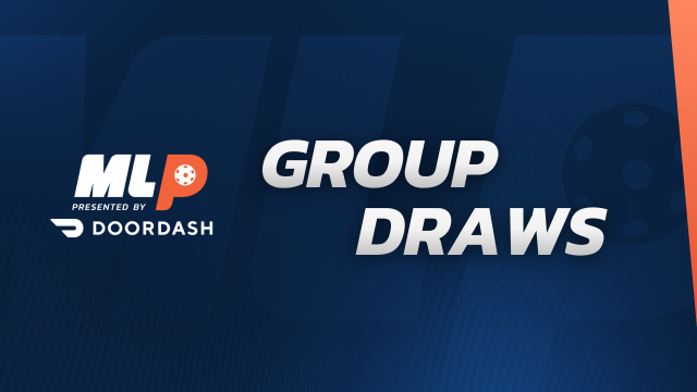 Group Draws Announced for 2026 MLP Events - Pickleball [Unit]